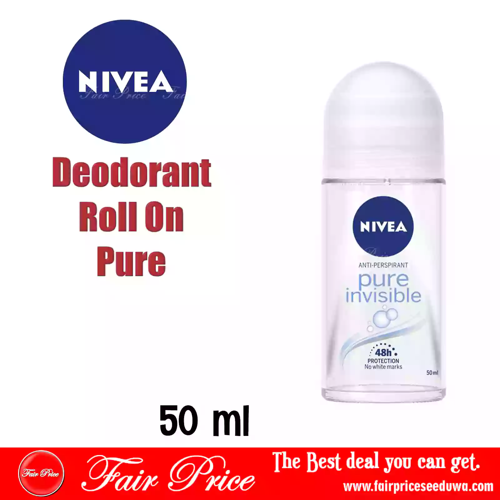 Nivea Deodorant Roll On Pure Invisible 50ml – Fair Price – Seeduwa